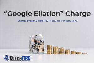 What is the Google Ellation Charge on my Statement? - BillionFire